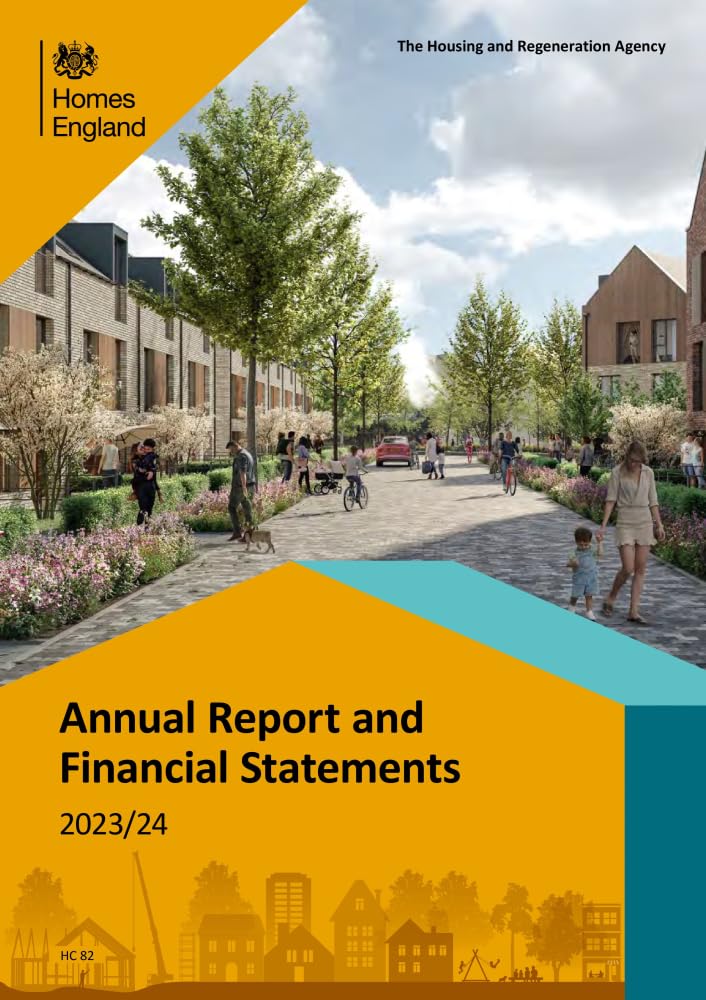 Homes England Annual Report and Financial Statements 2023/24 (House of ...