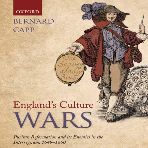 England's Culture Wars: Puritan Reformation and It's Enemies in the ...