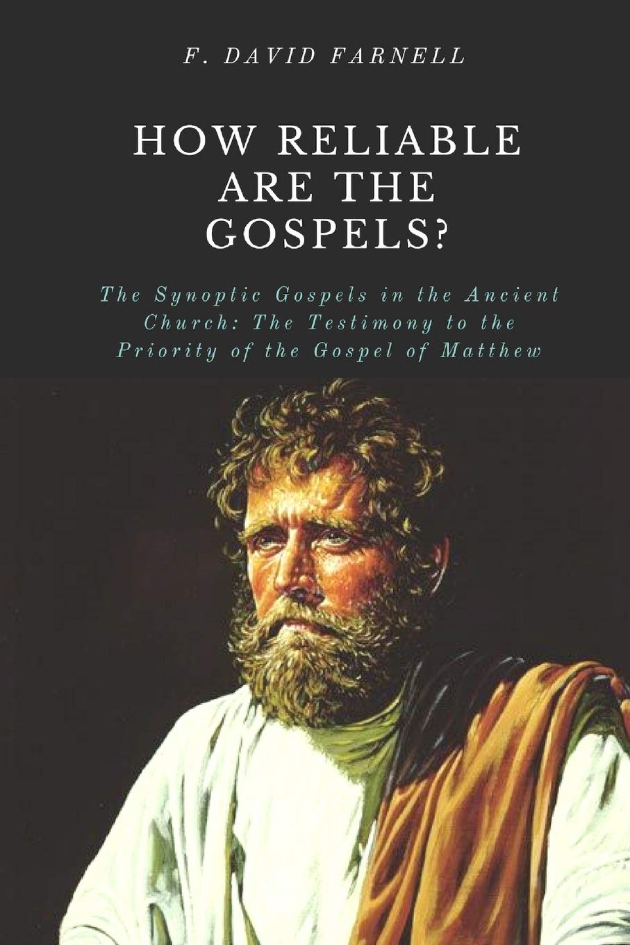 HOW RELIABLE ARE THE GOSPELS?: The Synoptic Gospels in the Ancient ...