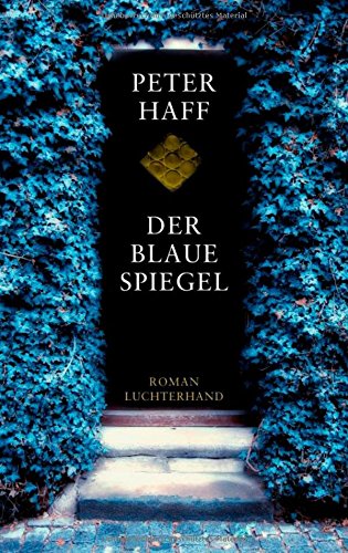 Amazon.com: Der blaue Spiegel: 9783630621883: Peter Haff: Books
