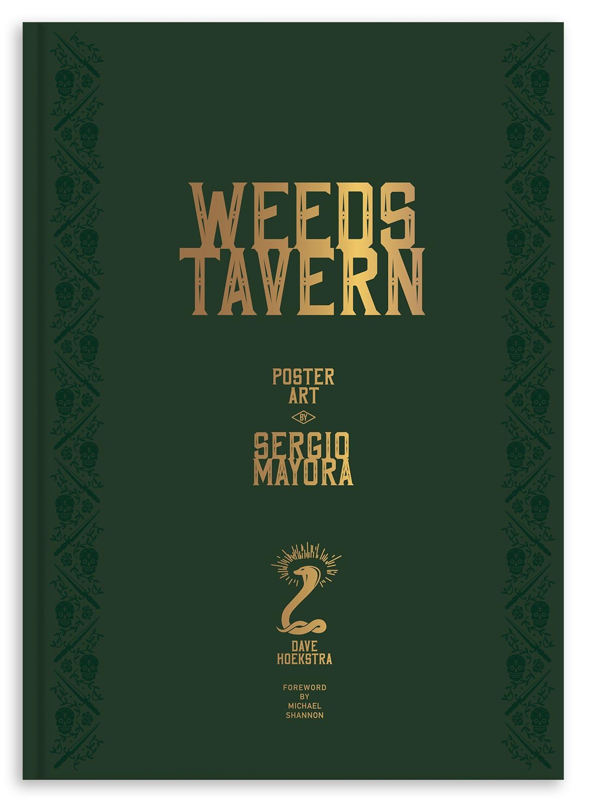Weeds Tavern: Poster Art by Sergio Mayora: Hoekstra, Dave, Mayora ...