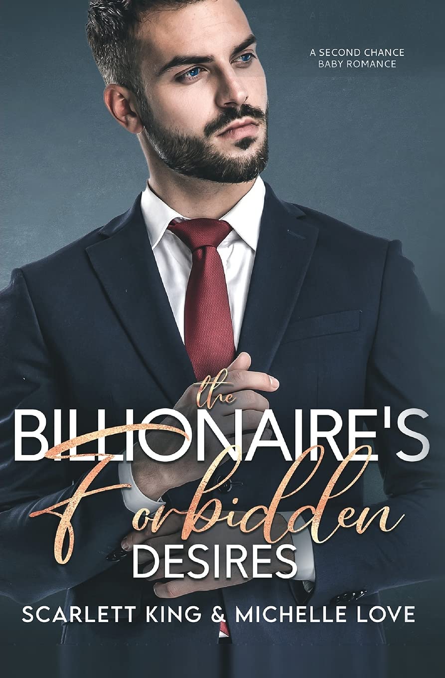 The Billionaire's Forbidden Desires: Second Chance Baby Romance: 4 ...