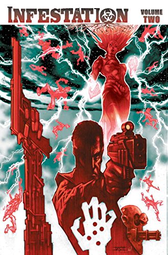 Infestation Volume 2: Scott Tipton, David Tipton, Erik Burnham, Dan ...