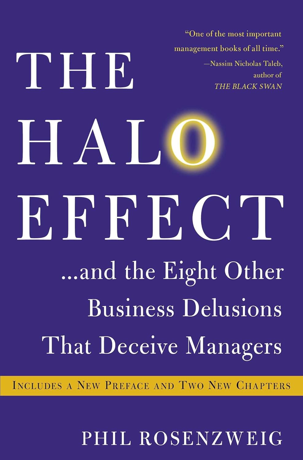The Halo Effect: . . . and the Eight Other Business Delusions That ...