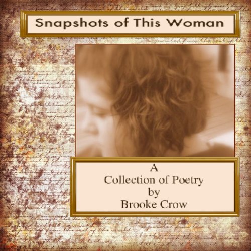 Snapshots of This Woman - Kindle edition by Crow, Brooke. Literature ...