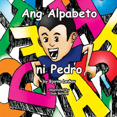 Ang Alpabeto Ni Pedro: Levkov, Bjorne Beltran, Beltran, Ivan ...