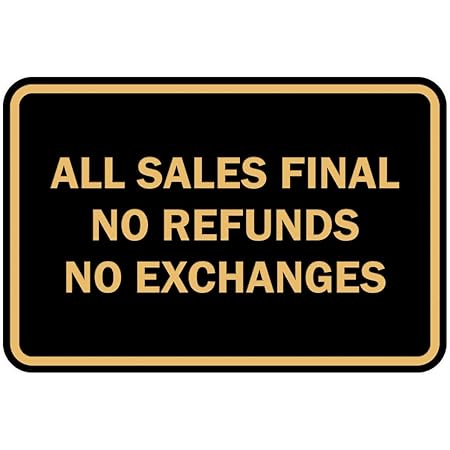 Amazon.com : Signs ByLITA Classic Framed All Sales Final No Refunds No ...