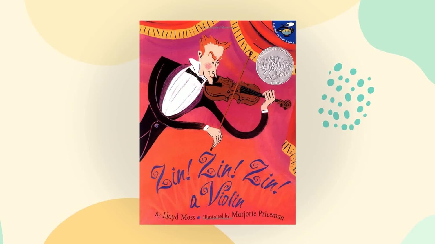 Zin Zin Zin!: A Violin: Moss, Lloyd, Priceman, Marjorie, Hamlisch ...