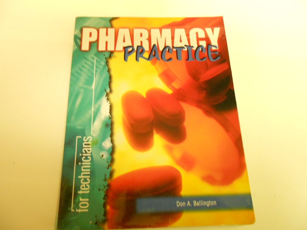 Pharmacy Practice for Technicians: 9780763800994: Medicine & Health ...