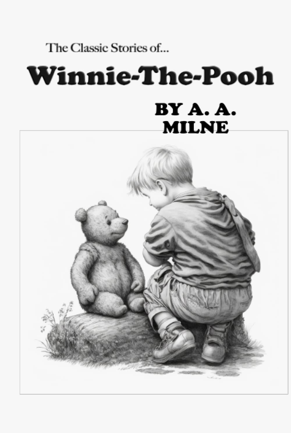 Winnie the Pooh Classic stories by A. A. Milne with original art ...