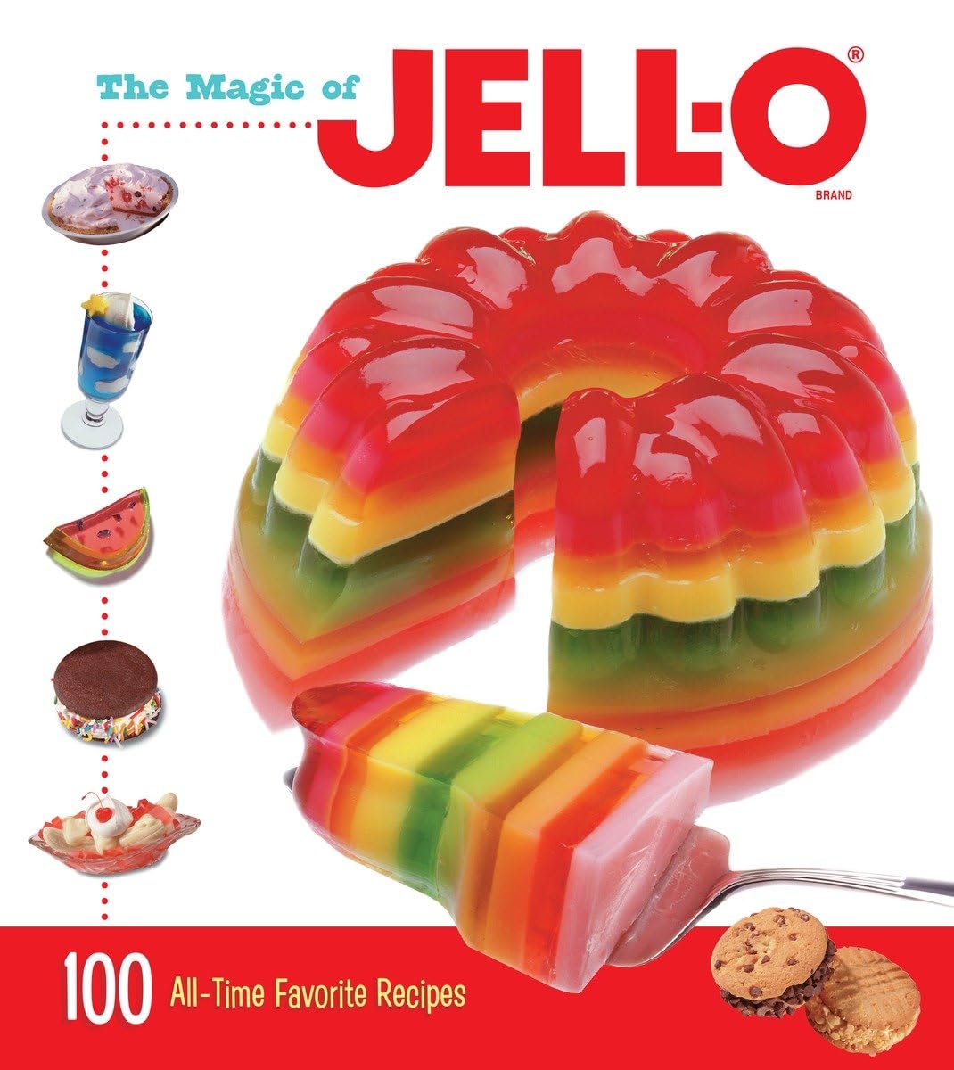 The Magic of JELL-O: 100 All-Time Favorite Recipes: Jell-O ...