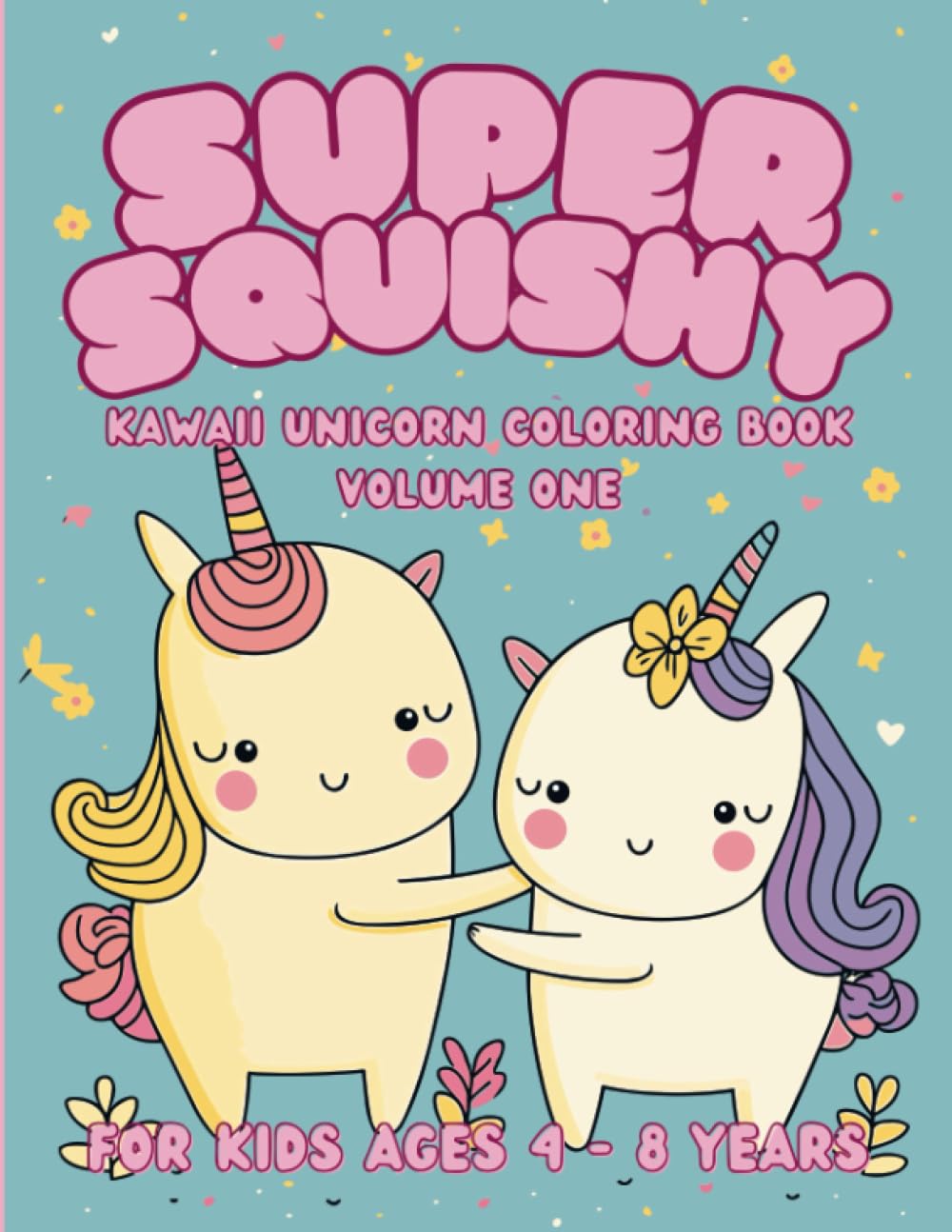 Super Squishy Kawaii Unicorn Coloring Book (Paper Trails Press): For ...