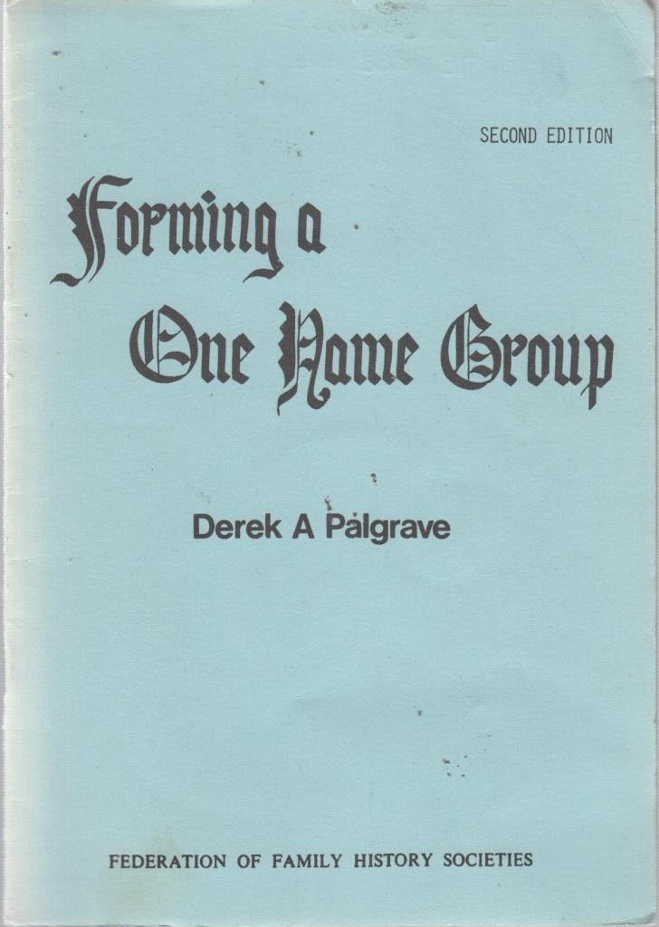 Forming a One Name Group: Palgrave, Derek A.: 9780907099048: Amazon.com ...