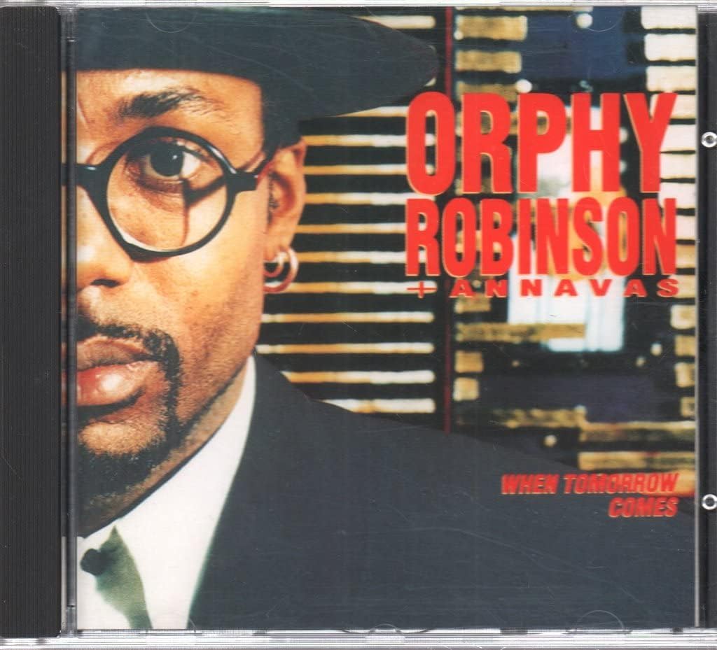 When Tomorrow Comes by Orphy Robinson: Amazon.co.uk: CDs & Vinyl