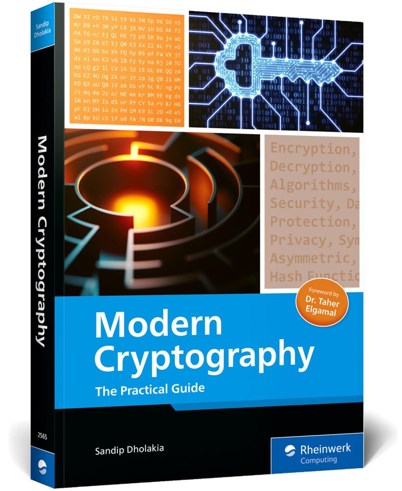 Modern Cryptography The Practical Guide To Securing Data Rheinwerk Computing
