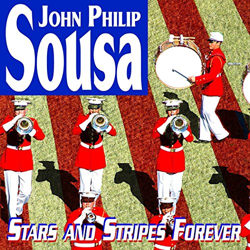 Play Stars And Stripes Forever by John Philip Sousa on Amazon Music