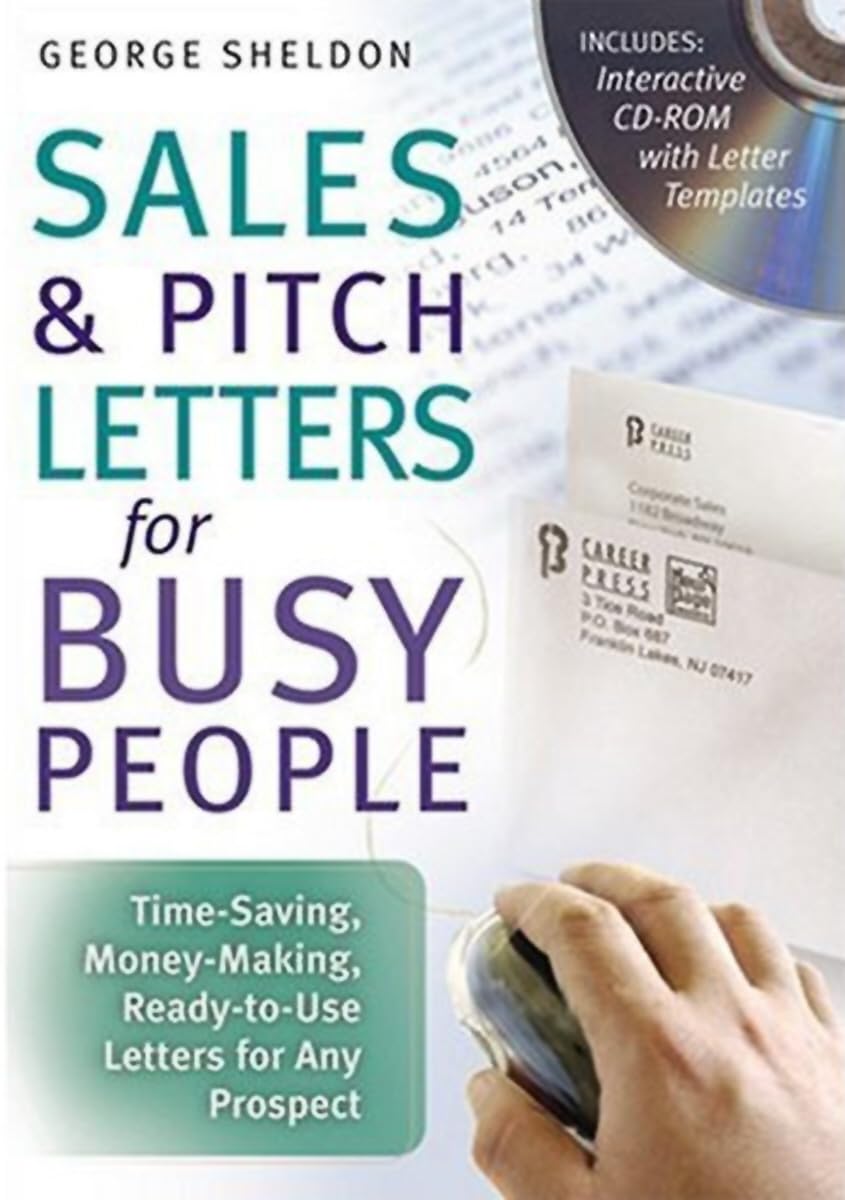 Buy Sales and Pitch Letters for Busy People: Time-Saving Money-Making ...