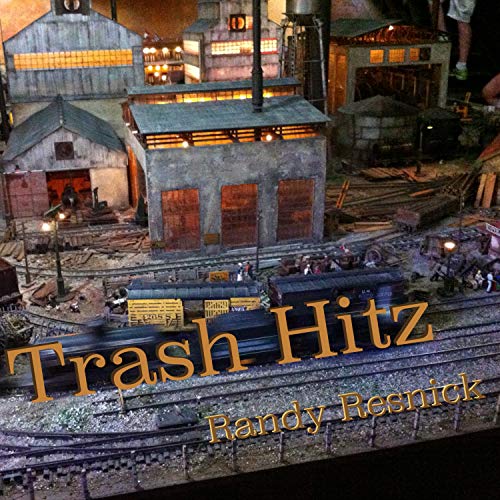 Amazon.com: Trash Hitz [Explicit] : Randy Resnick: Digital Music