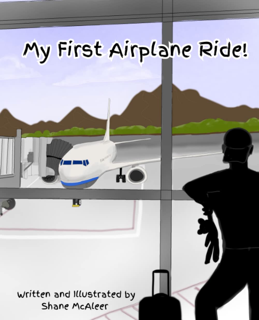 My First Airplane Ride!: McAleer, Shane M: 9798392170852: Amazon.com: Books