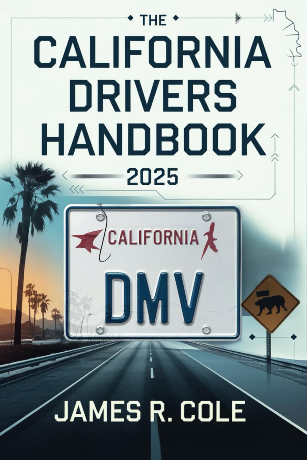 California Drivers Handbook 2025 DMV: The Ultimate Guide to Passing ...