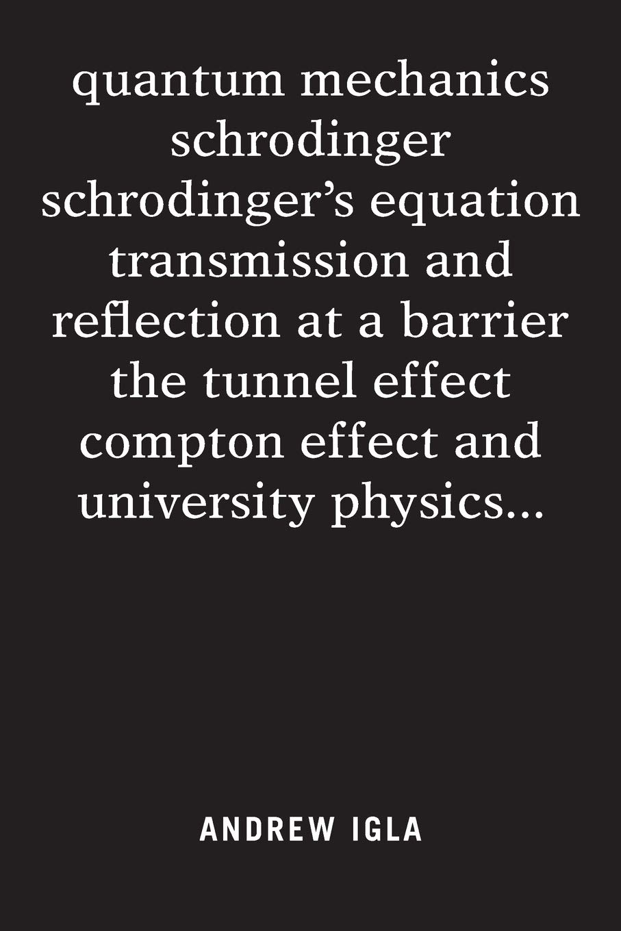 Buy quantum mechanics schrodinger schrodinger's equation transmission ...