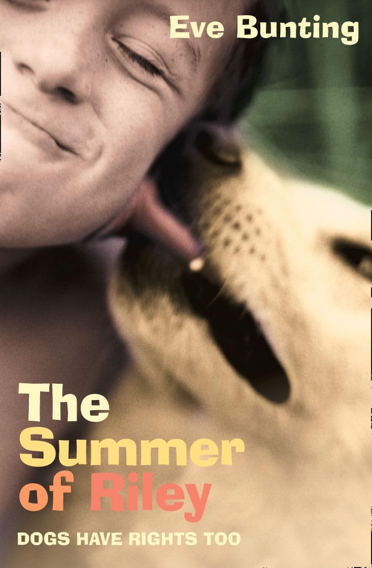 The Summer of Riley: Bunting, Eve: 9780007140107: Amazon.com: Books