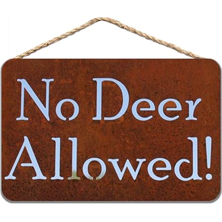 Amazon.com: No Deer Allowed Rustic Tin Sign 8x12 inch : Home & Kitchen