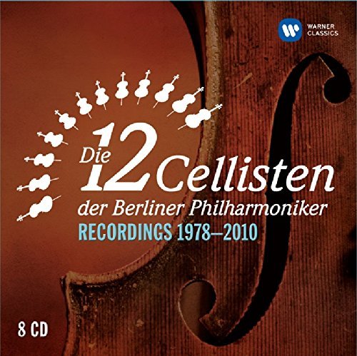 The 12 Cellists of the Berlin Philharmonic Orchestra - Recordings 1978 ...