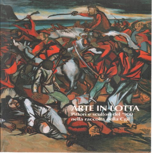 Amazon.com: Arte in lotta - Luigi Martini (Ediesse): 9788823002524 ...