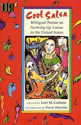 Cool Salsa: Bilingual Poems on Growing Up Hispanic in the United States ...