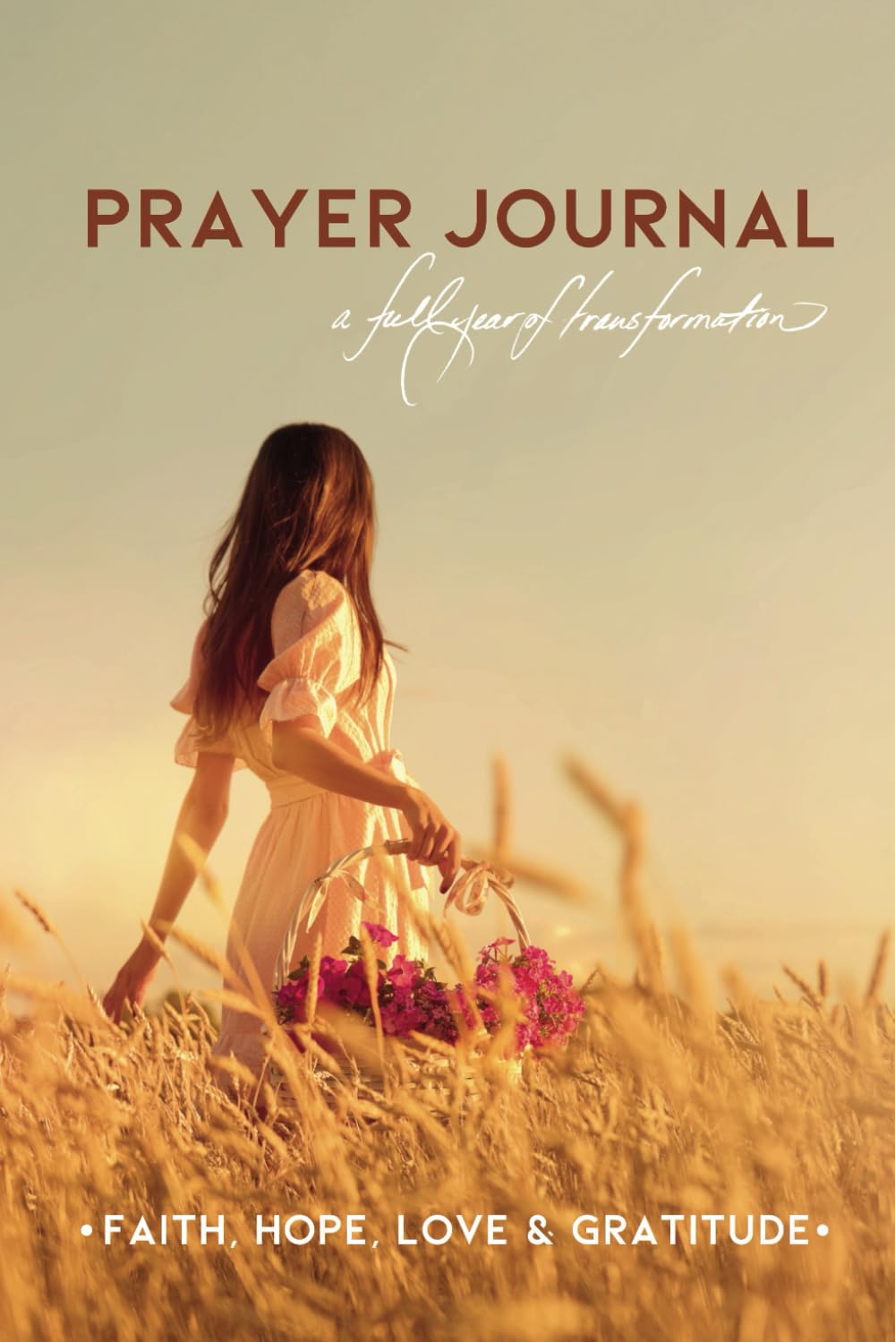 PRAYER JOURNAL FOR WOMEN: Defeat Stress, Develop Faith, Healthy ...