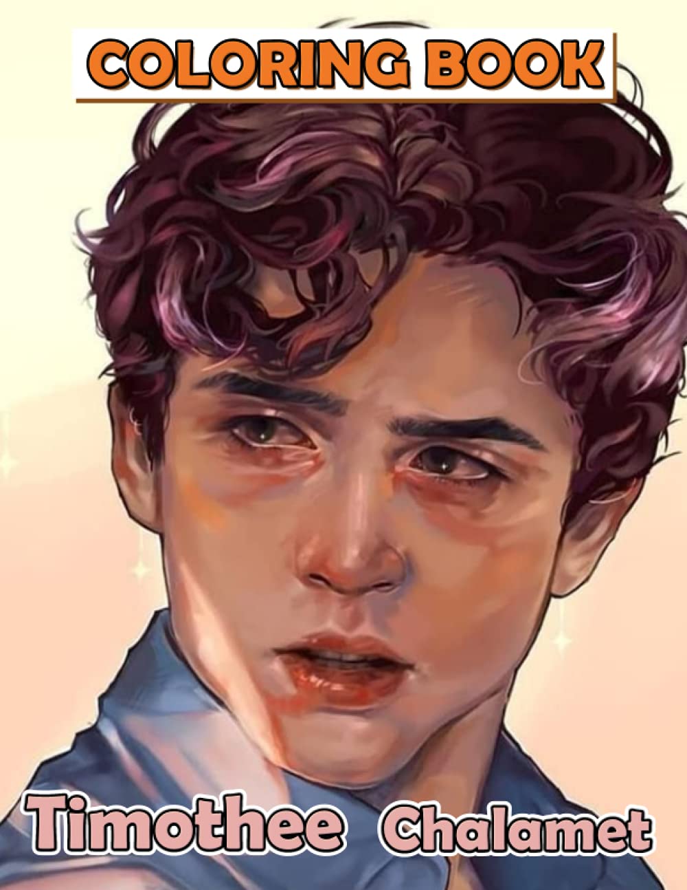 Buy Timothee Chalamet Coloring Book: Perfect Coloring Book For Adults ...