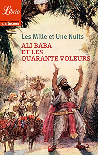 Ali Baba et les quarante voleurs: suivi de Histoire du cheval enchanté ...