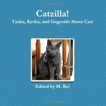 Catzilla!: Kei, M.: 9780557536122: Amazon.com: Books