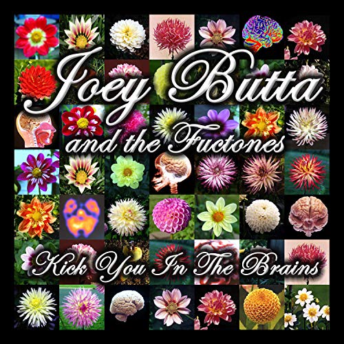 Amazon.com: Kick You in the Brains [Explicit] : Joey Butta & the ...