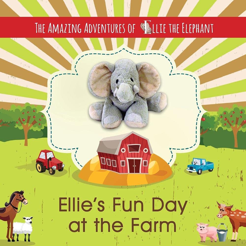 The Amazing Adventures of Ellie The Elephant: Ellie's Fun Day at the ...