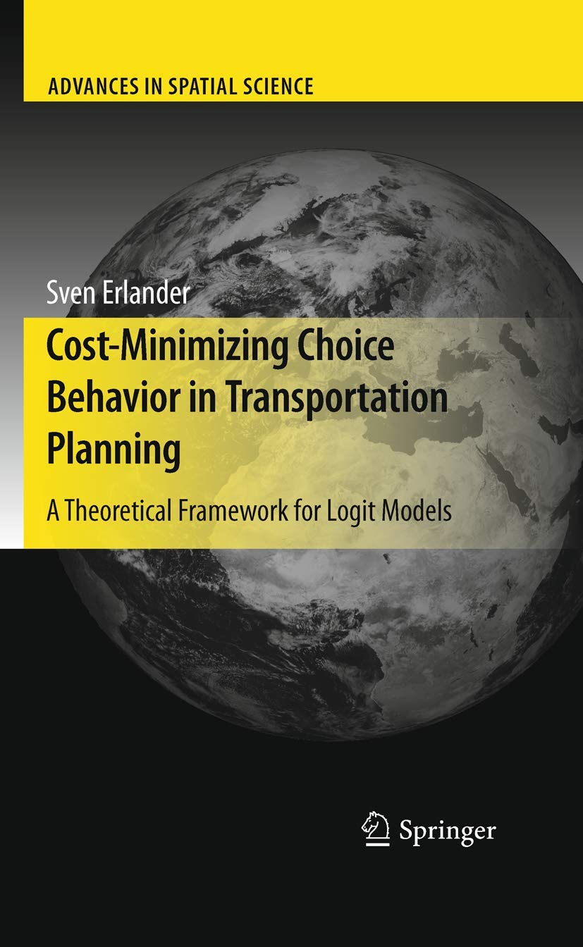 Cost-Minimizing Choice Behavior in Transportation Planning: A ...