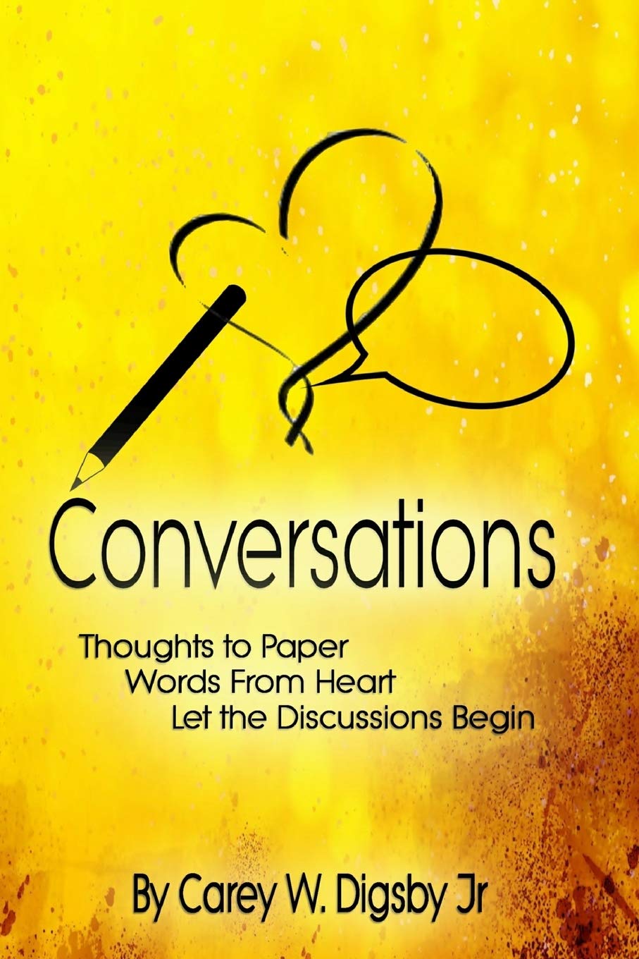 Conversations- Thoughts to Paper... Words from Heart... Let the ...