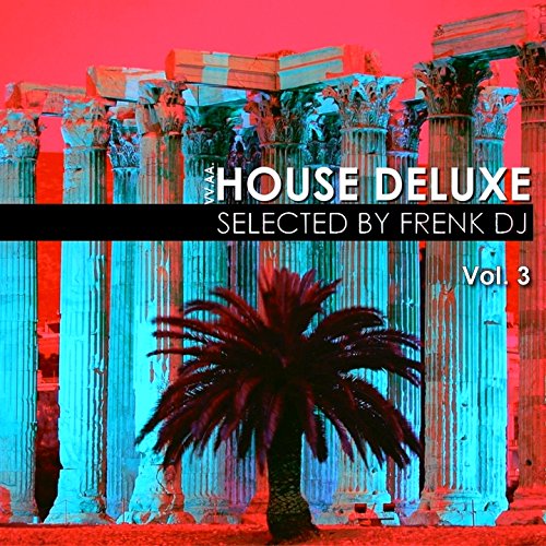 Amazon.com: House Deluxe, Vol. 3 (Selected by Frenk DJ) : VARIOUS ...