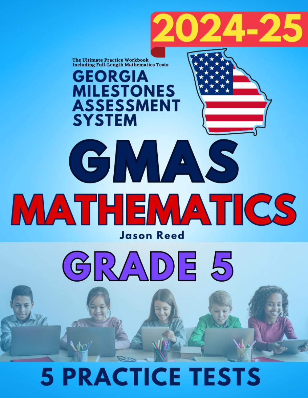 Georgia Milestones Assessment System (GMAS) Mathematics Test Prep Grade ...