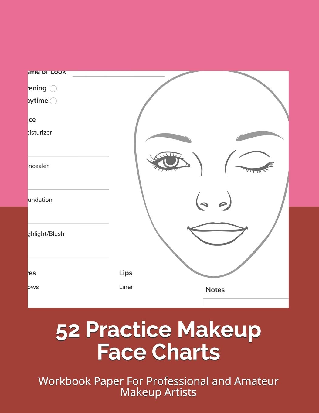 Amazon.com: 52 Practice Makeup Face Charts: Workbook Paper For ...