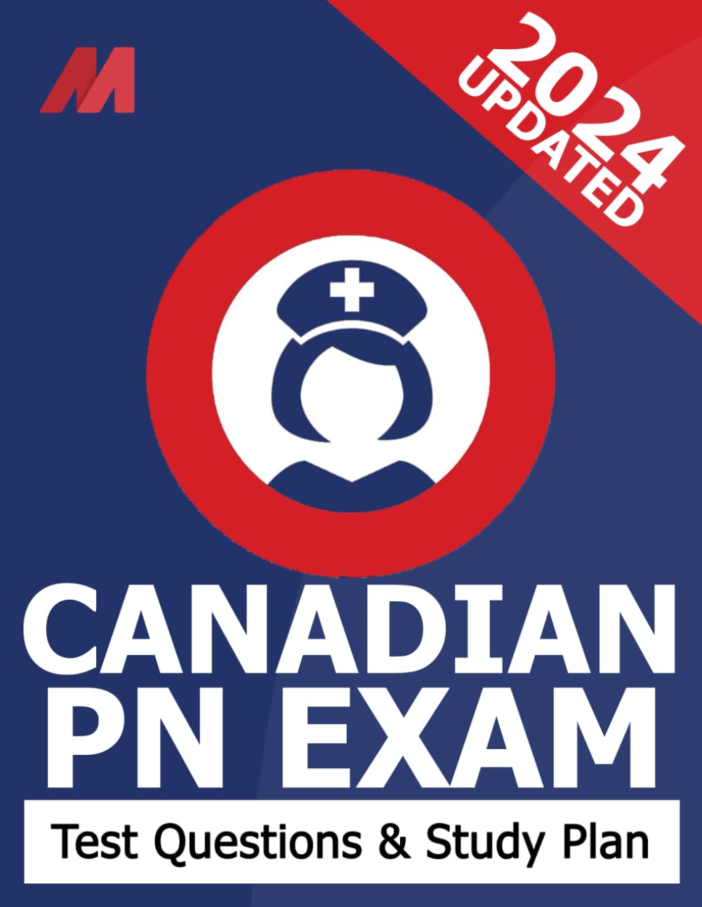 Canadian PN Exam Prep Guide - Practice Questions and Study Plan: Press ...