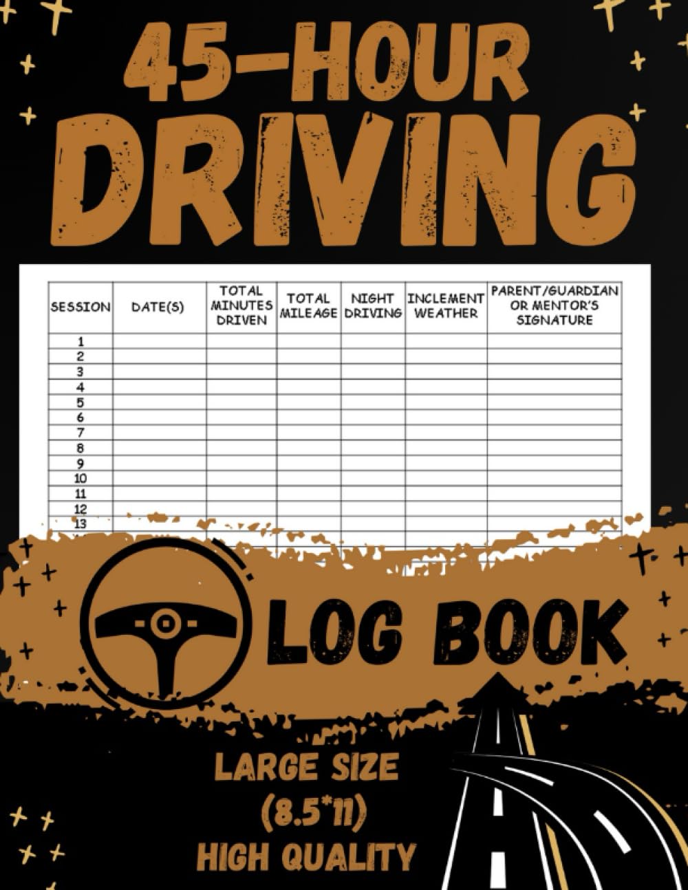 45-Hour Driving Log Book: Driver's Log Book To Keep Track Of Your ...