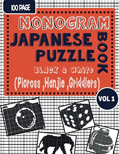 Nonogram Japanese Puzzle Book: hanjie , picross , japanese crossword ...