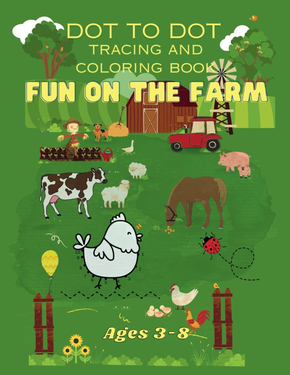Dot to Dot Tracing and Coloring Book - Fun on the Farm: An educational ...