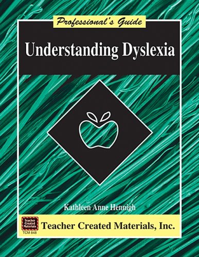 Understanding Dyslexia (Professional's Guide): Hennigh, Kathleen ...