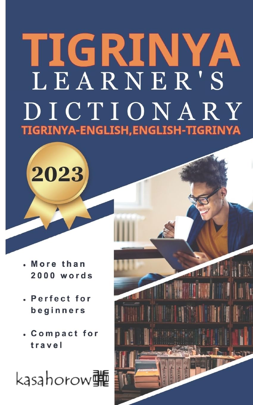 Tigrinya Learner's Dictionary: Tigrinya-English, English-Tigrinya ...