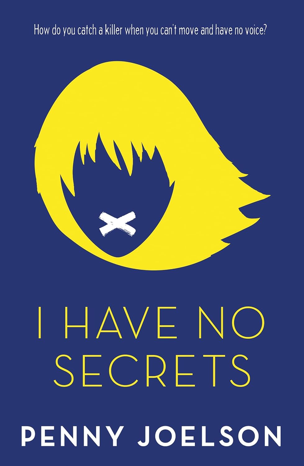 I Have No Secrets: An original and compulsive thriller for teens ages ...