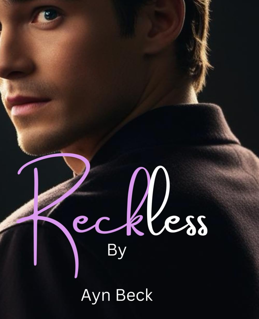 Amazon.com: Reckless: 9798345375211: Beck, Ayn: Books