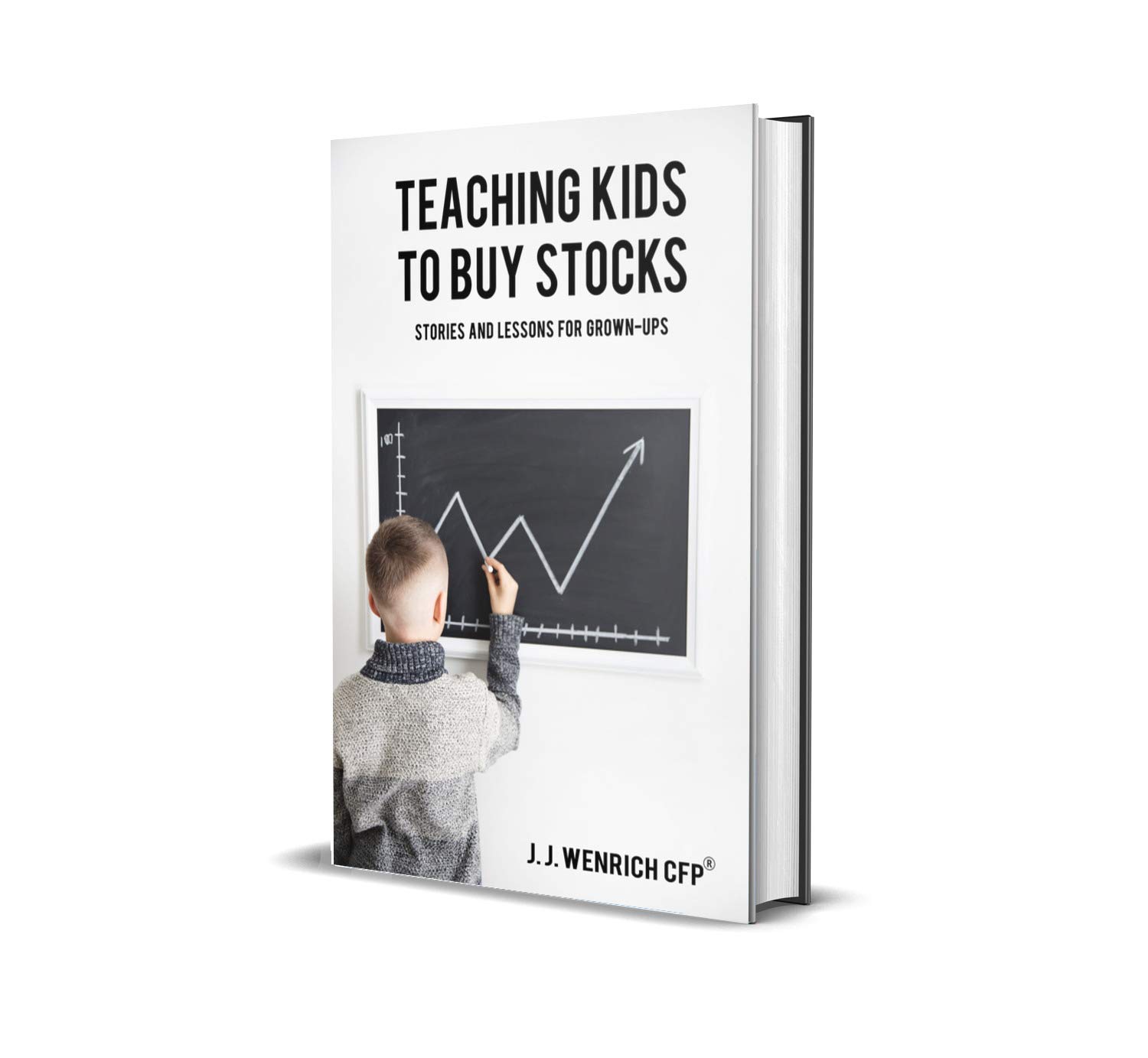 Teaching Kids to Buy Stocks: Stories and Lessons for Grown-Ups: Wenrich ...